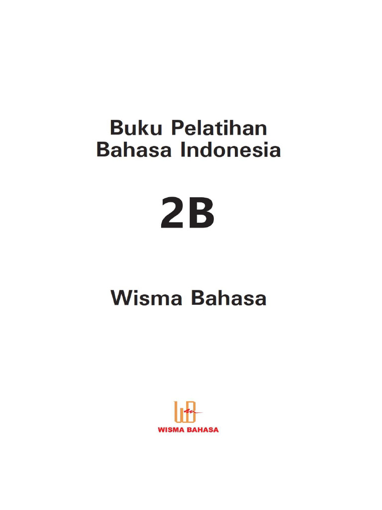 Buku 2B - Wisma Bahasa - 2015 (All) | PDF