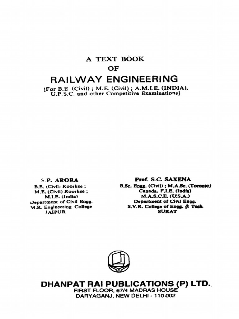 S.C. Saxena and S. P. Arora, "A Text Book of Railway Engineering ...