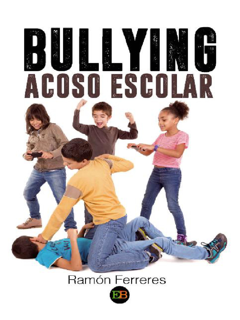 Bullying Acoso Escolar Ramon Ferreres | PDF | Publicación | María ...