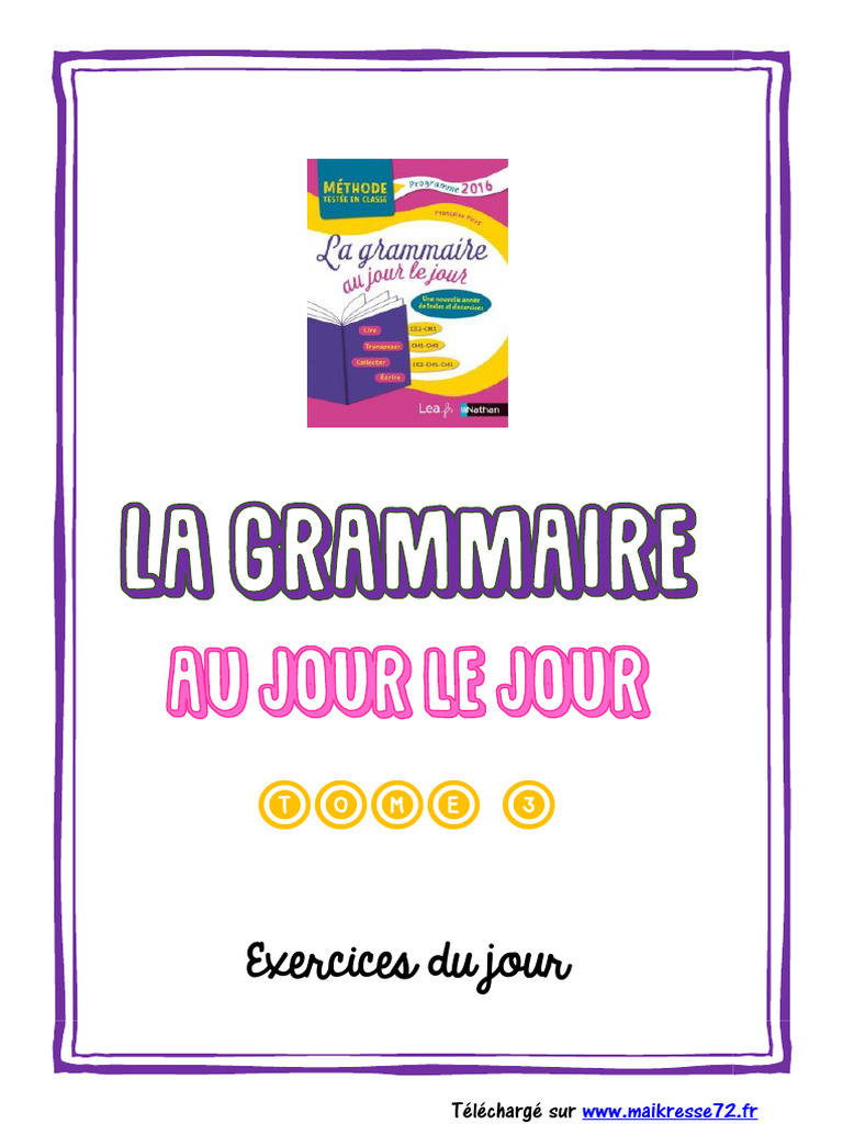 Grammaire au jour le jour - Tome 3 | PDF | Sujet (Grammaire) | Prédicat ...