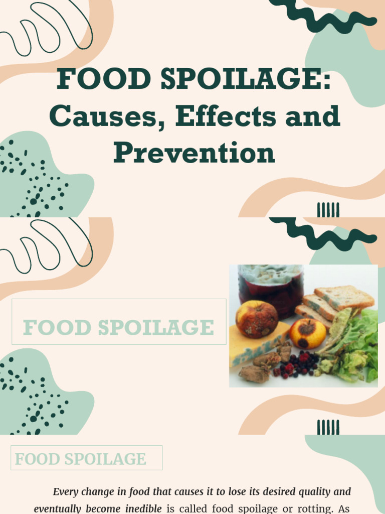 FOOD SPOILAGE - Causes, Effects and Prevention | PDF | Wellness