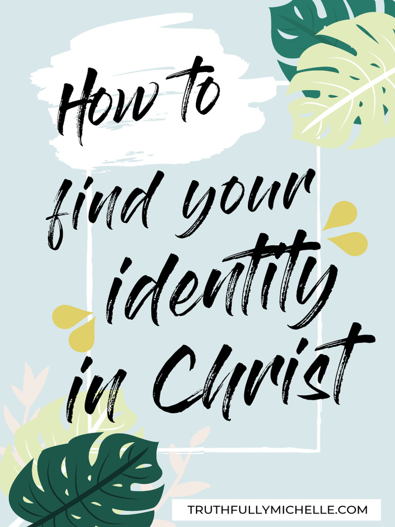 How-to-Find-Your-Identity-in-Christ-Devotional-2 | PDF | Jacob | Jesus