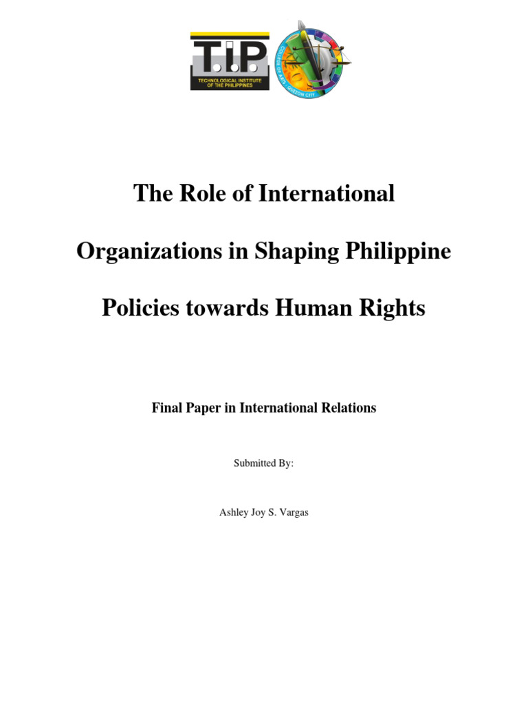The Role of International Organizations in Shaping Philippine Policies Towards Human Rights ...