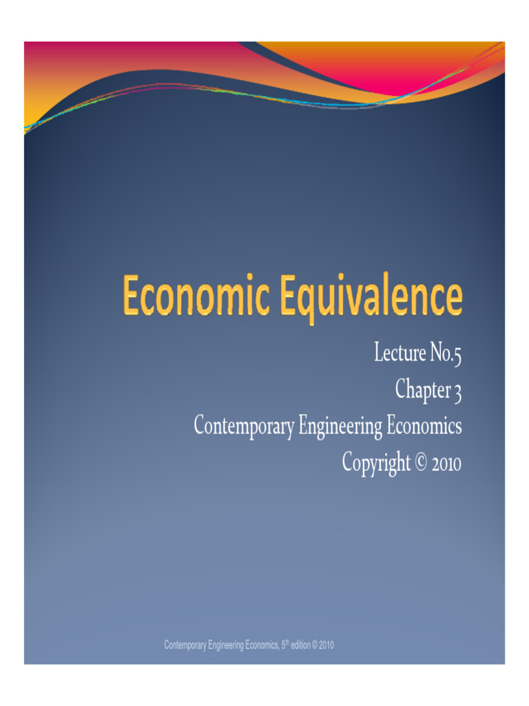 Lectureno5 Economicequivalence Pdf Interest Interest Rates 