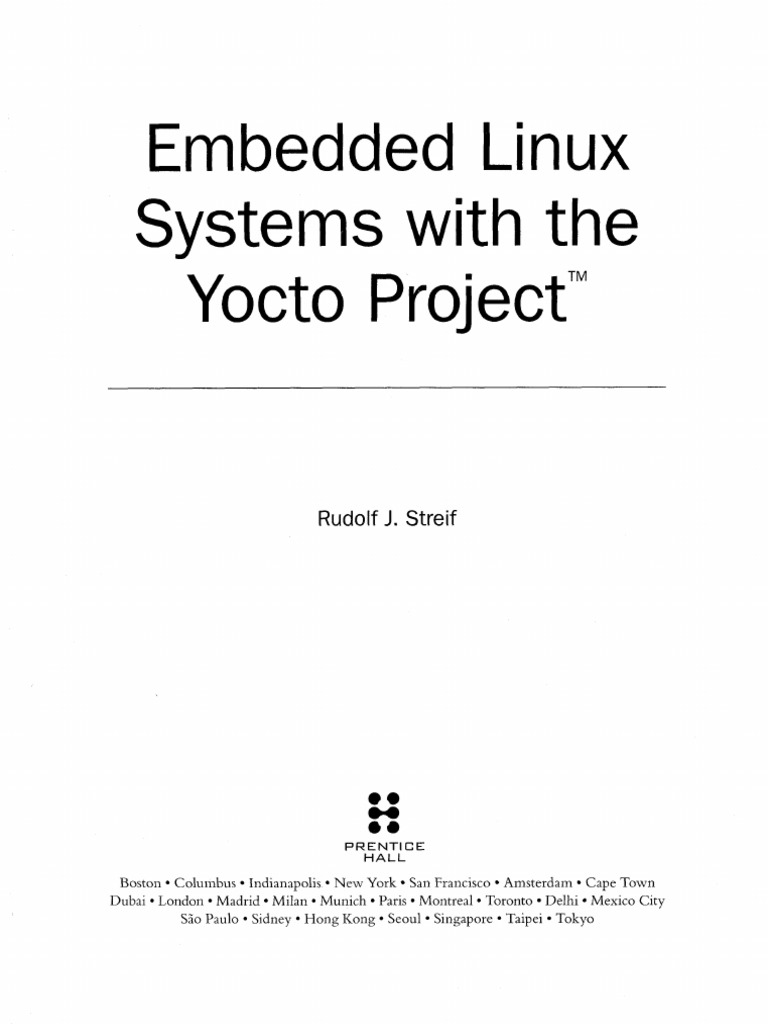 Embedded Linux Systems With The Yocto Projects | PDF | Computers
