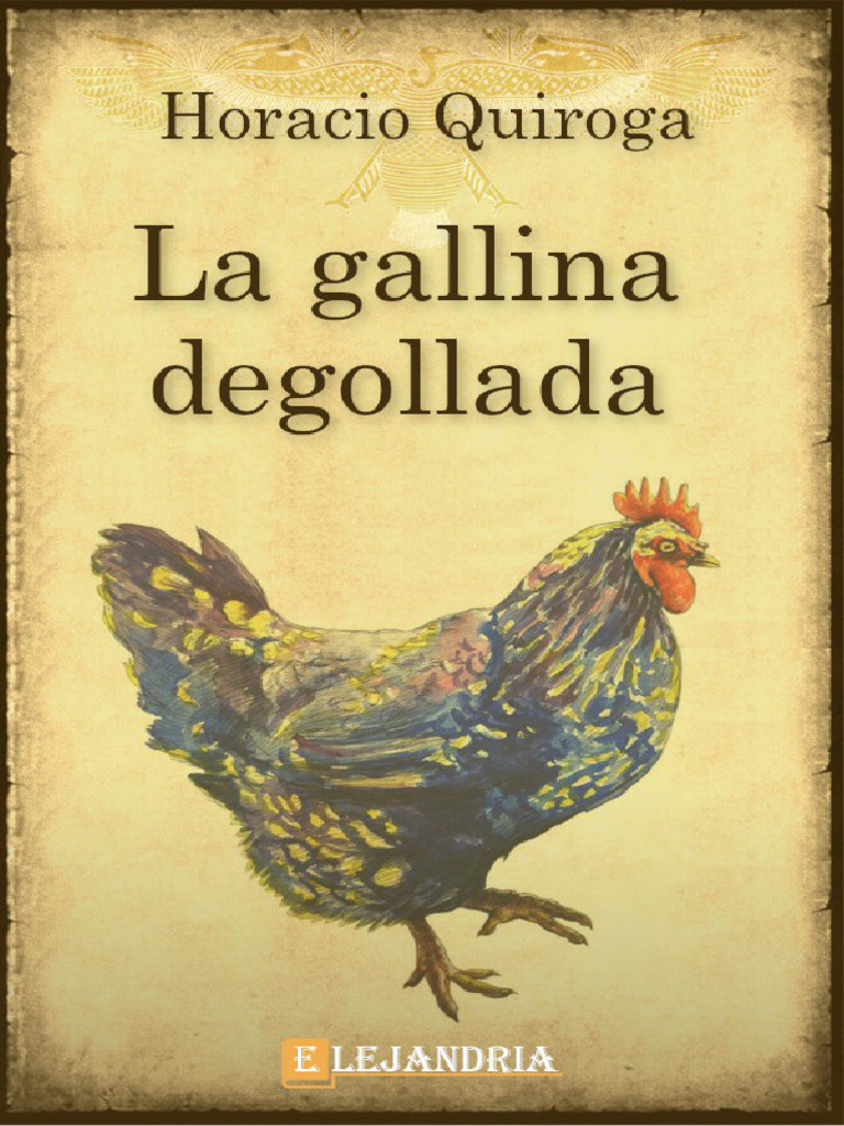 La Gallina Degollada-Horacio Quiroga | PDF | Amor