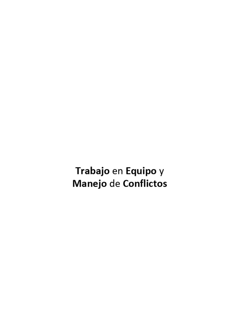 31. TRABAJO EN EQUIPO Y MANEJO DE CONFLICTOS | PDF