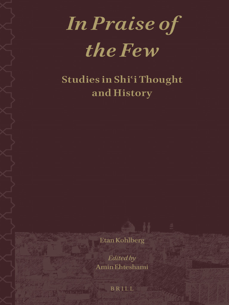 In Praise of The Few. Studies in Shi I Thought and History 2020 Etan Kohlberg | PDF