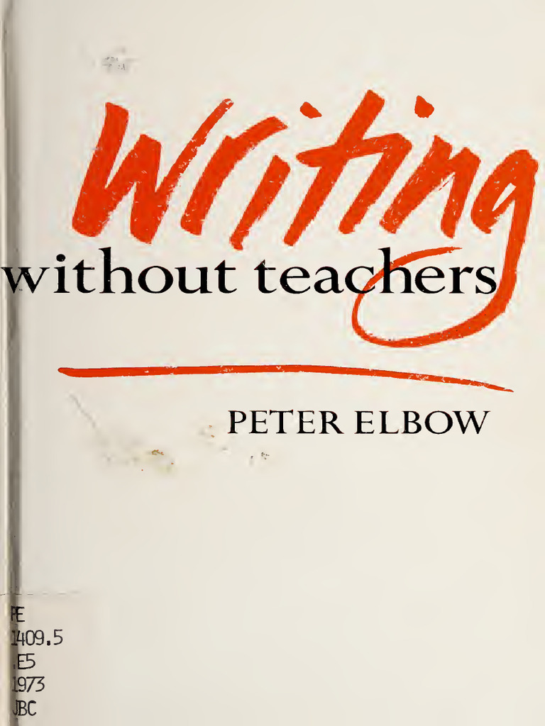 Writing Without Teachers - Elbow, Peter - 1973 - New York - Oxford ...