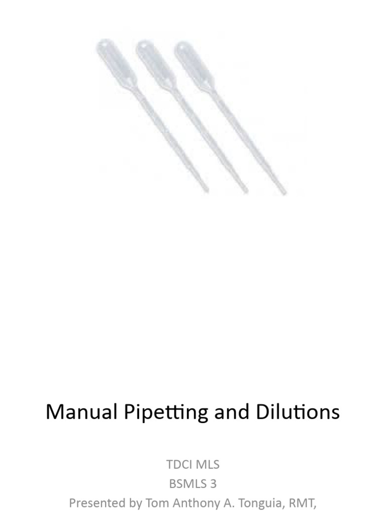 Manual Pipetting and Dilution Techniques | PDF