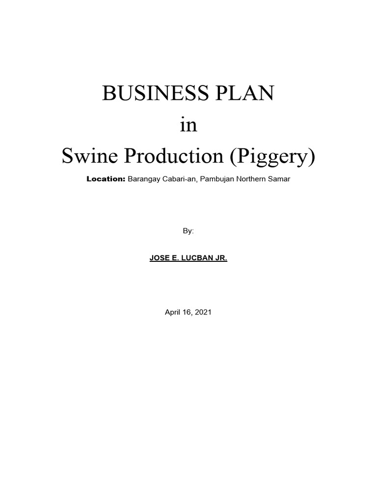 BUSINESS - PROPOSAL - For Piggery of Jose E. Lucban Jr. | PDF | Pig ...