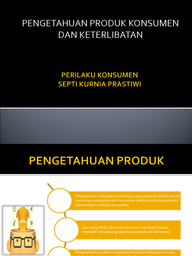 Pengetahuan Produk Konsumen Dan Keterlibatan | PDF | Karier & Perkembangan