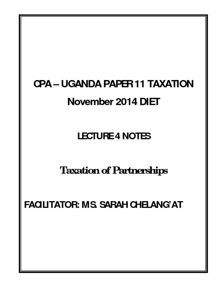 CPA UGANDA PAPER 11 TAXATION November 20 | PDF | Partnership | Tax ...