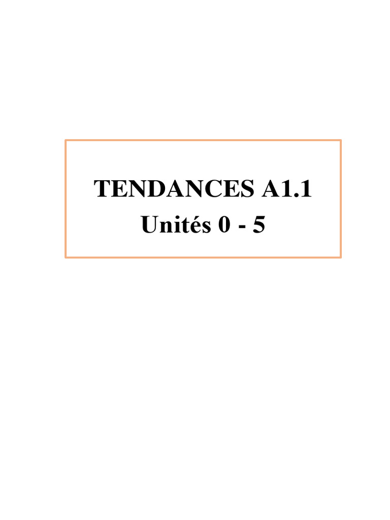 Tendances A1.1 - Unités 0 - 5 | PDF | Nombre grammatical | Typologie linguistique