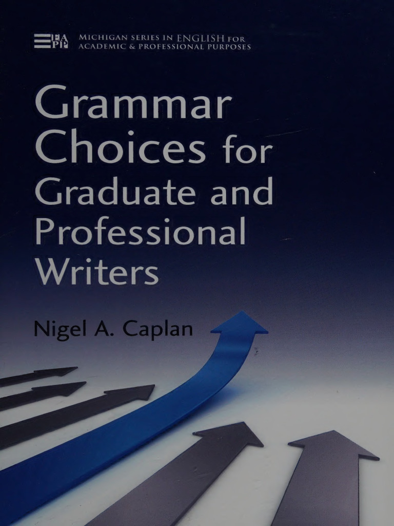 Grammar Choices For Graduate and Professional Writers | PDF ...