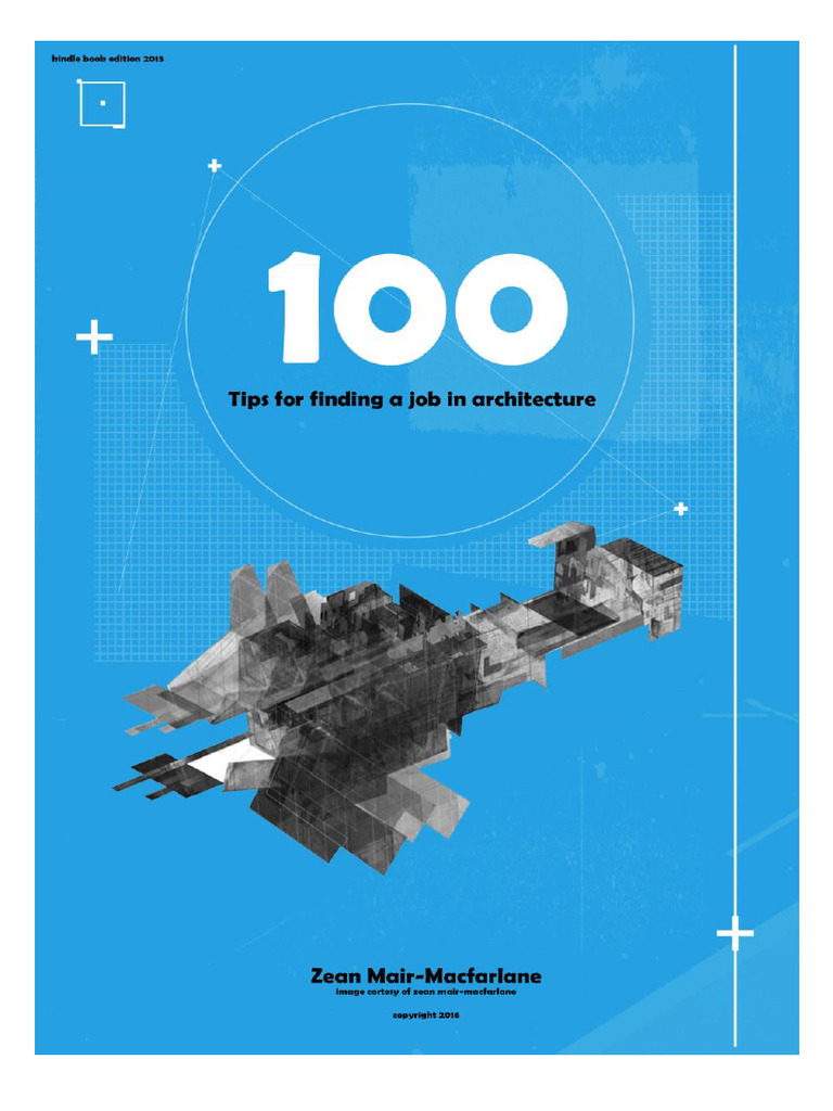 100 Tips For Finding A Job in Architecture | PDF | Employment | Drawing