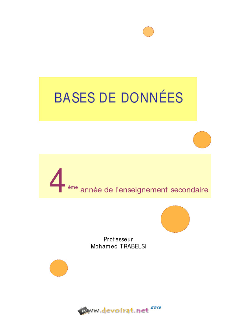 Cours - Bases de données - Ch1 Notion de base de données - Bac SI (2015 ... Cours - Bases de données - Ch1 Notion de base de données - Bac SI (2015 ...