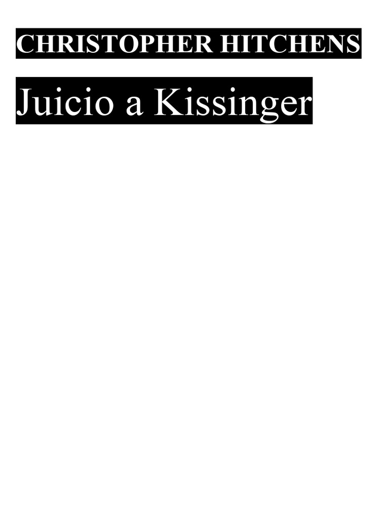 Juicio A Kissinger - Hitchens Christopher | PDF