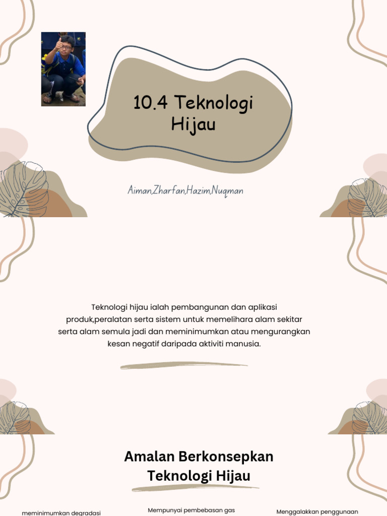 10.4 Teknologi Hijau: Aiman, Zharfan, Hazim, Nuqman | PDF | Sains & Matematika