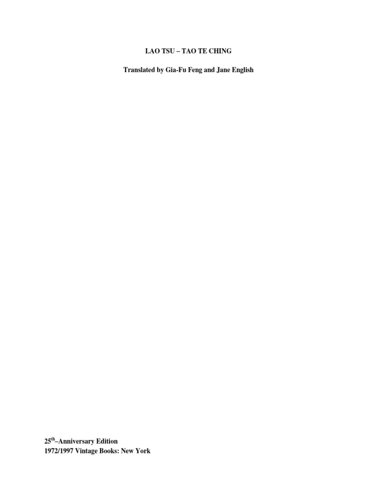 Tao Te Ching - Lao Tsu - Translated by Gia-Fu Feng and Jane English ...
