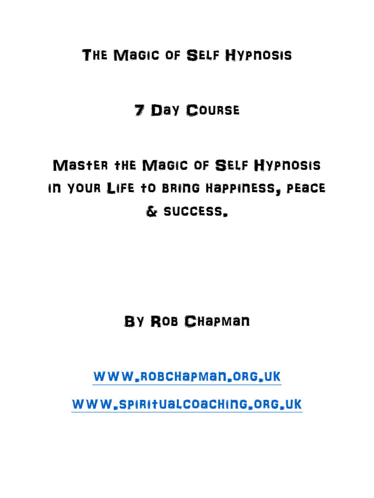 Magic+of+Self+Hypnosis+notes | PDF | Mind | Hypnosis