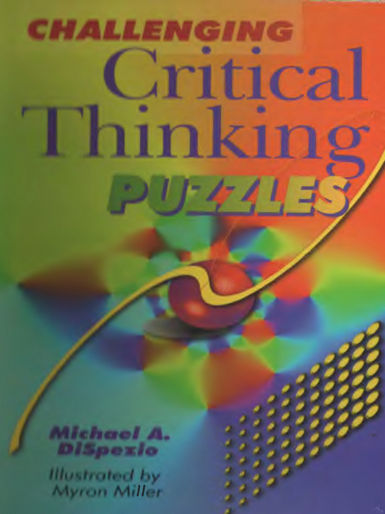 Challenging Critical Thinking Puzzles (Michael A. DiSpezio, Myron ...
