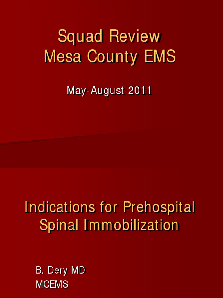 Indications For Pre Hospital Spinal Immobilization | PDF