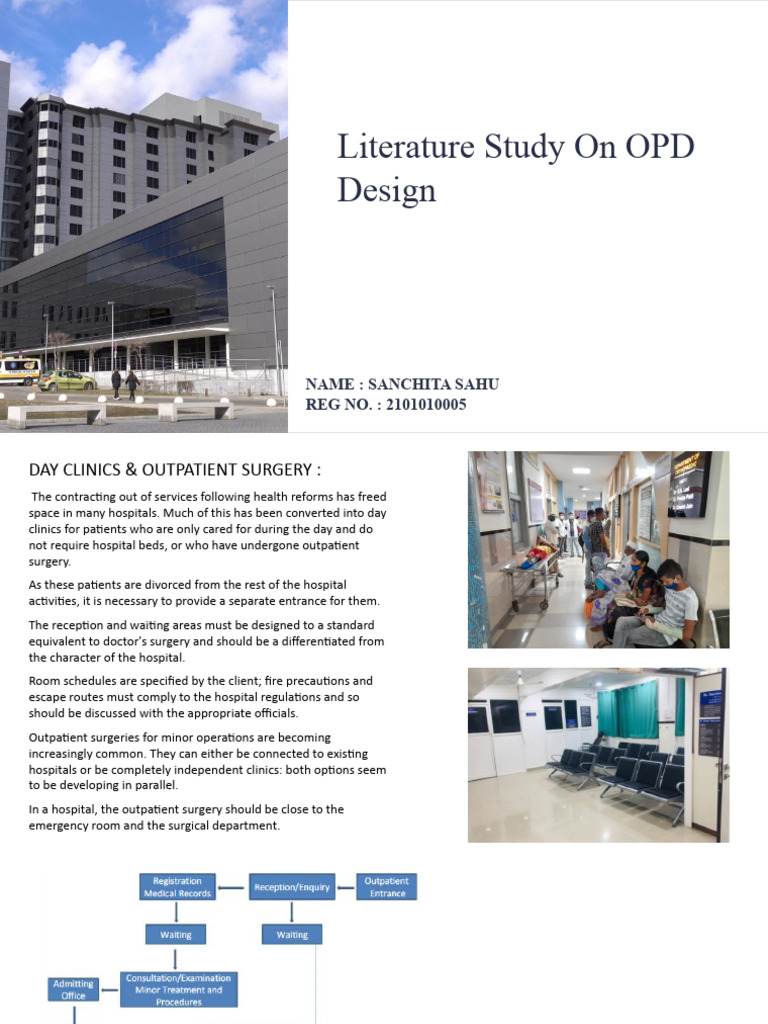 Literature Study On OPD Design: Name: Sanchita Sahu REG NO.: 2101010005 ...