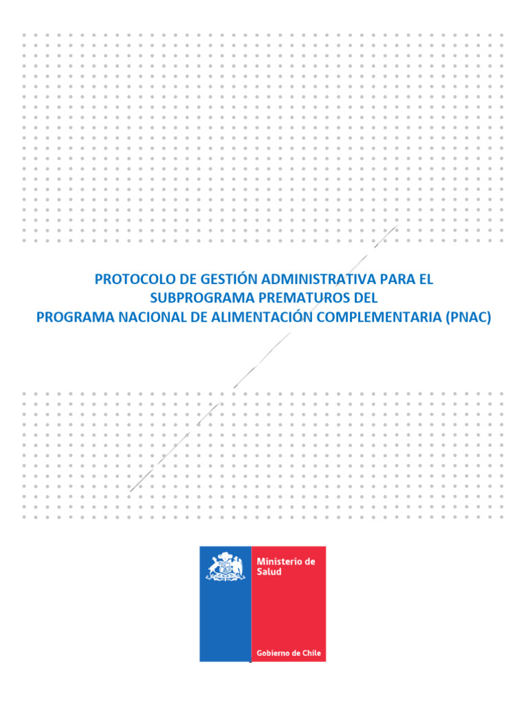 PROTOCOLO DE GESTIÓN ADMINISTRATIVA PARA EL SUBPROGRAMA PREMATUROS DEL PROGRAMA NACIONAL DE ...