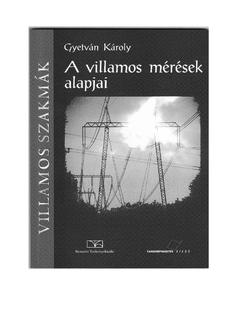 Gyetván Károly - A Villamos Mérések Alapjai | PDF