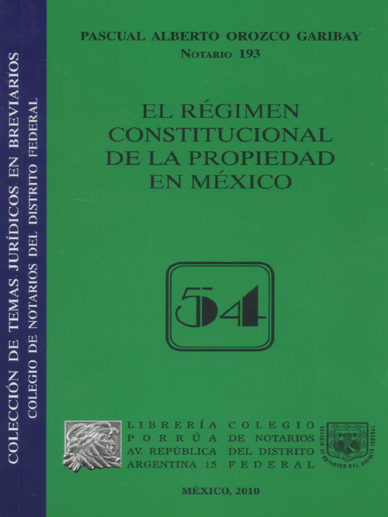 El Régimen Constitucional de La Propiedad en México - Pascual Alberto ...