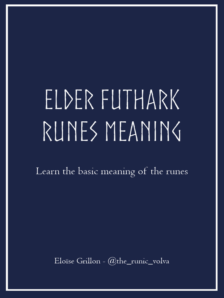 Elder Futhark Runes Meaning | PDF