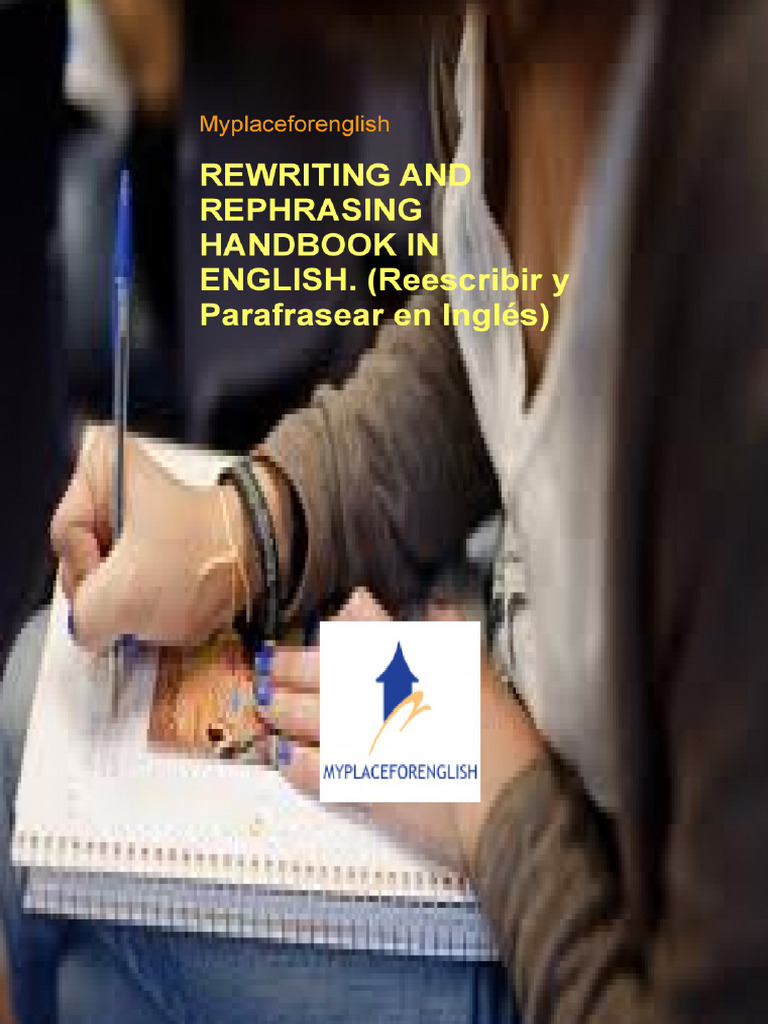 REWRITING AND REPHRASING HANDBOOK IN ENGLISH Reescribir y Parafrasear ...