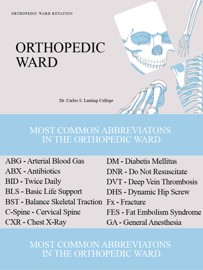 Orthopedic Ward Overview and Abbreviations | PDF | Bone | Medicine