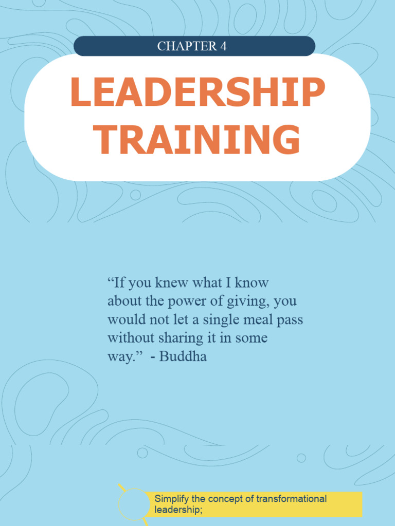 Chapter 4 LEADERSHIP TRAINING | PDF