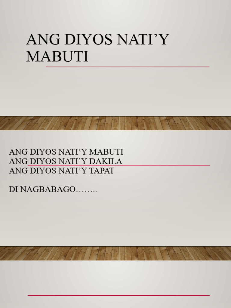 Ang Diyos Nati'y Mabuti | PDF