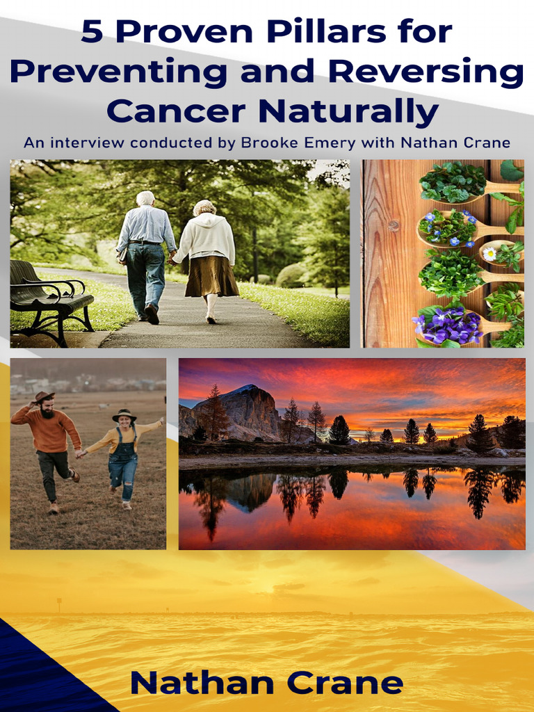 Nathan Crane 5 Proven Pillars For Preventing and Reversing Cancer ...