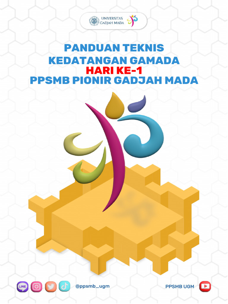 Panduan Teknis Kedatangan Gamada Hari Ke-1 PPSMB Pionir Gadjah Mada | PDF
