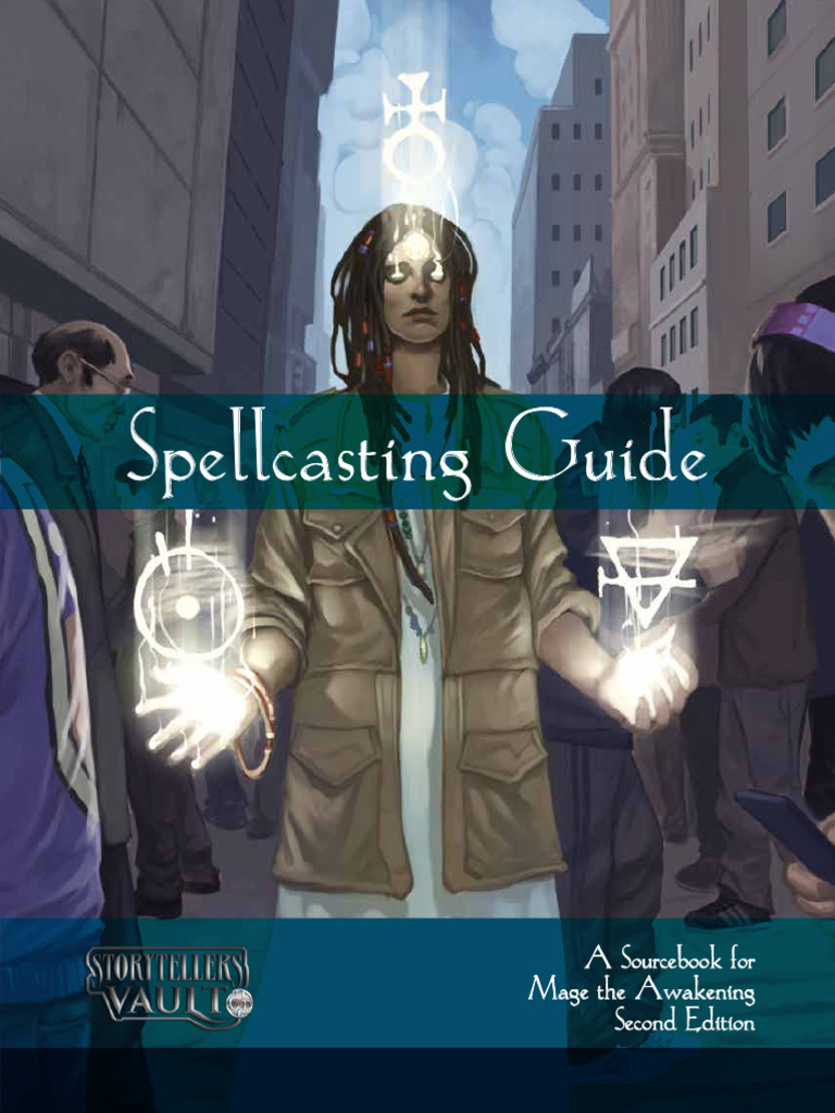 1389768-Mage The Awakening 2E Spellcasting Guide | PDF