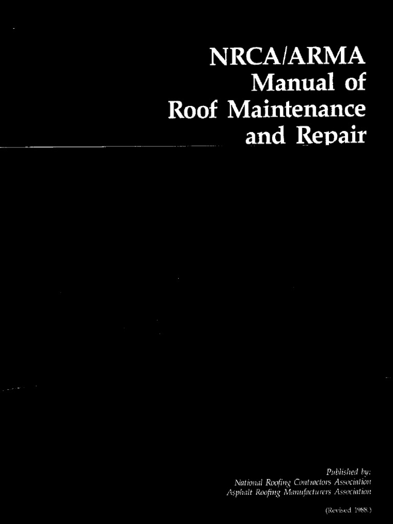 NRCA-ARMA - Manual of Roof Maintenance and Repair | PDF
