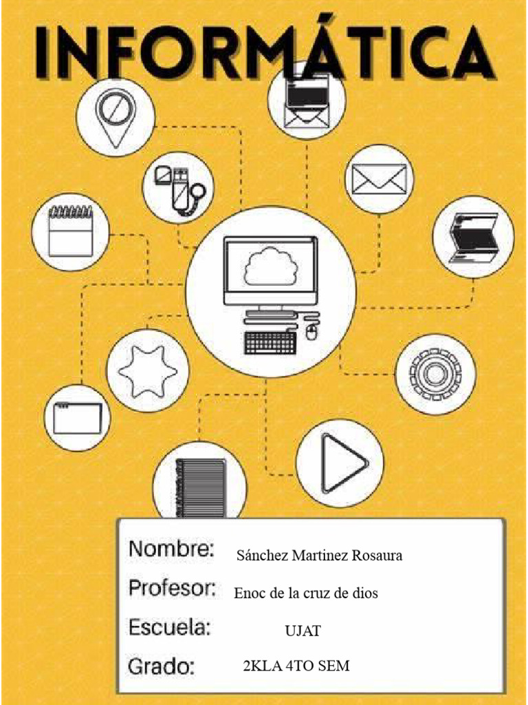 Sánchez Martinez Rosaura Enoc de La Cruz de Dios Ujat 2kla 4to Sem | PDF | Informática