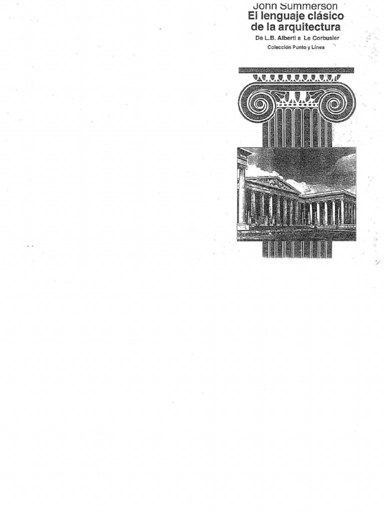 John Summerson - El Lenguaje Clasico de La Arquitectura | PDF