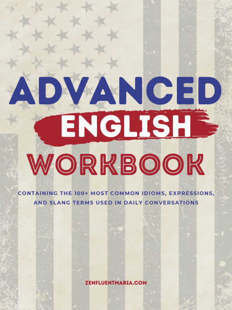 Advanced Workbook Final Reduced | PDF | Idiom