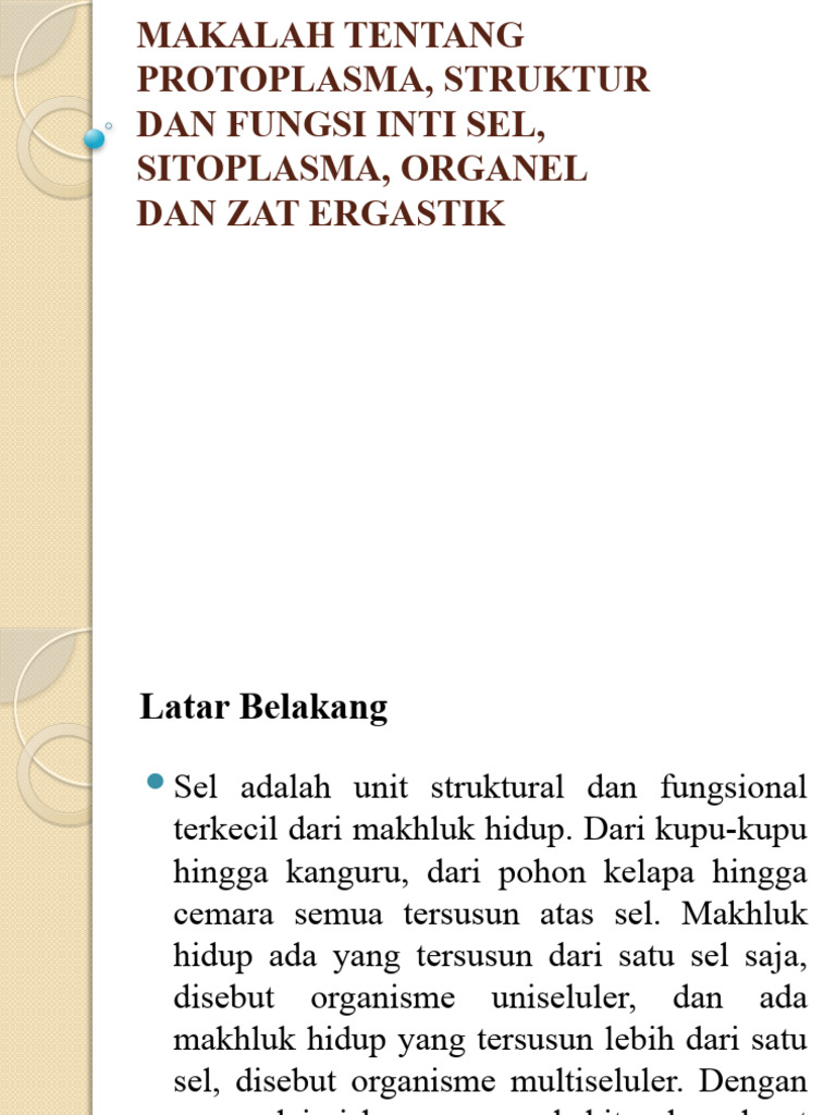Makalahnya Tentang Protoplasma,Struktur Dan Fungsi Inti Sel,Sitoplasma ...