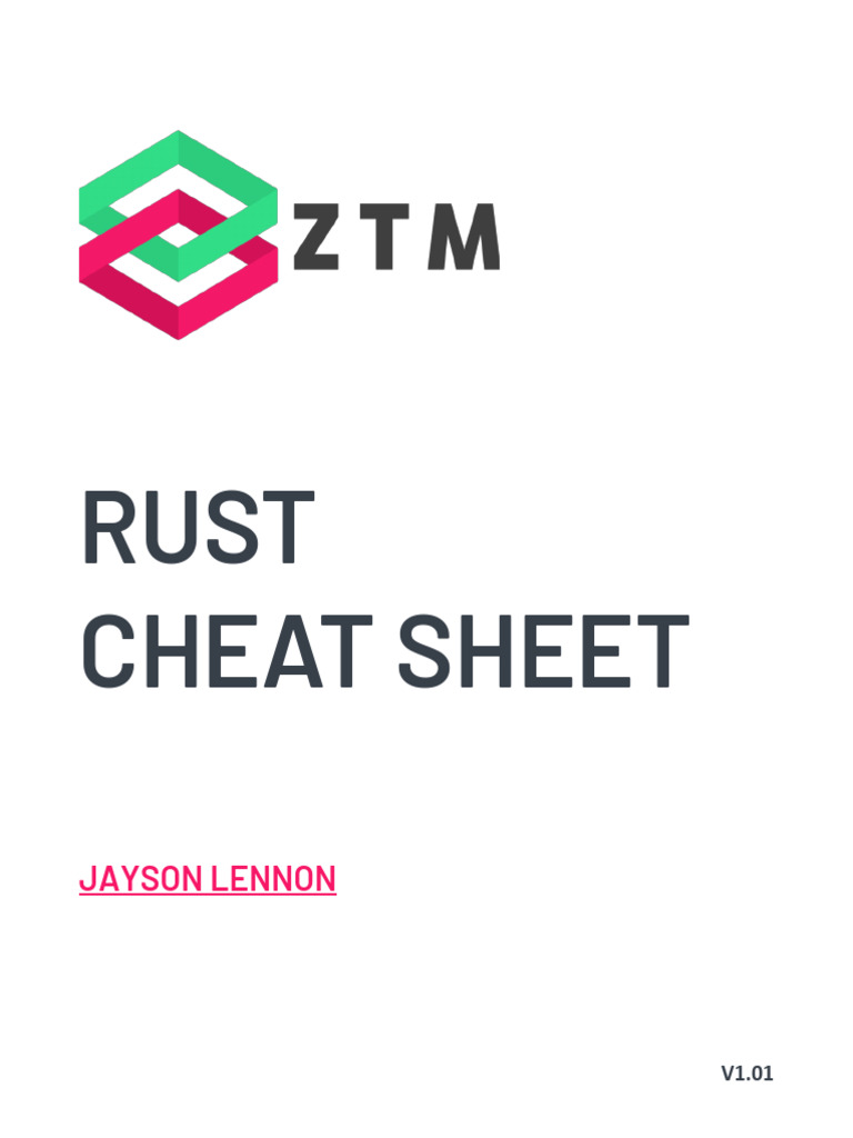 Rust Cheatsheet Zero To Mastery V1.01 | PDF Rust Cheatsheet Zero To Mastery V1.01 | PDF