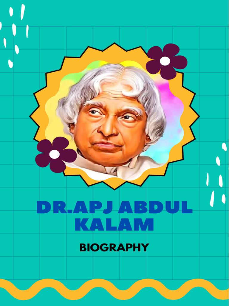 DR - Apj Abdul Kalam Bio Graphy | PDF