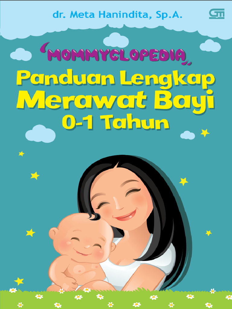 Mommyclopedia Panduan Lengkap Merawat Bayi 0-1 Tahun Oleh Meta ...