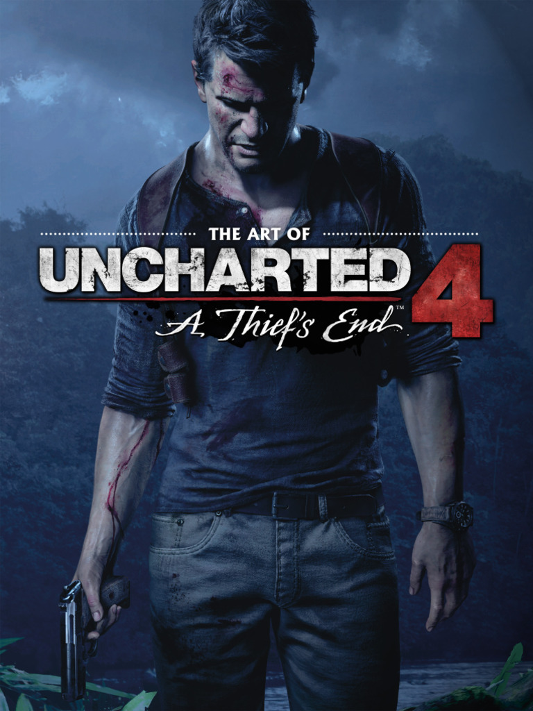 The Art of Uncharted 4 - A Thief's End | PDF