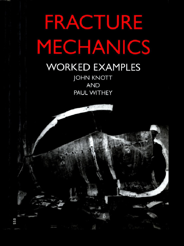 Fracture Mechanics - Worked Examples - John Knott | PDF