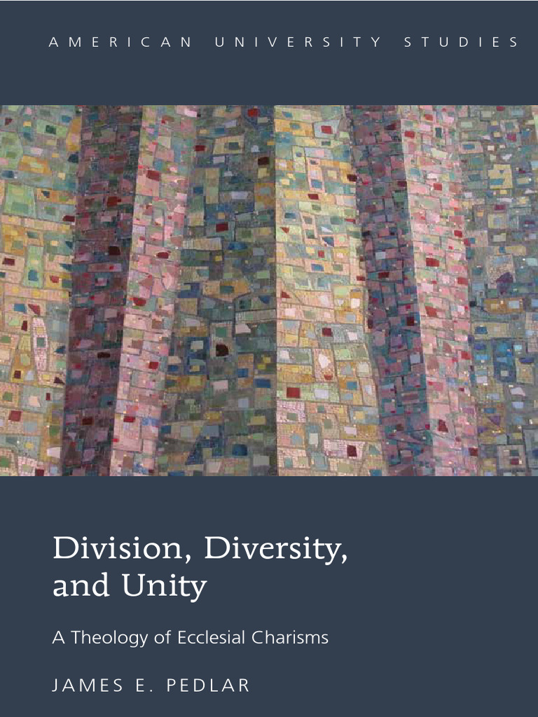 Division, Diversity, and Unity A Theo... | PDF | Charisma | Spiritual Gift
